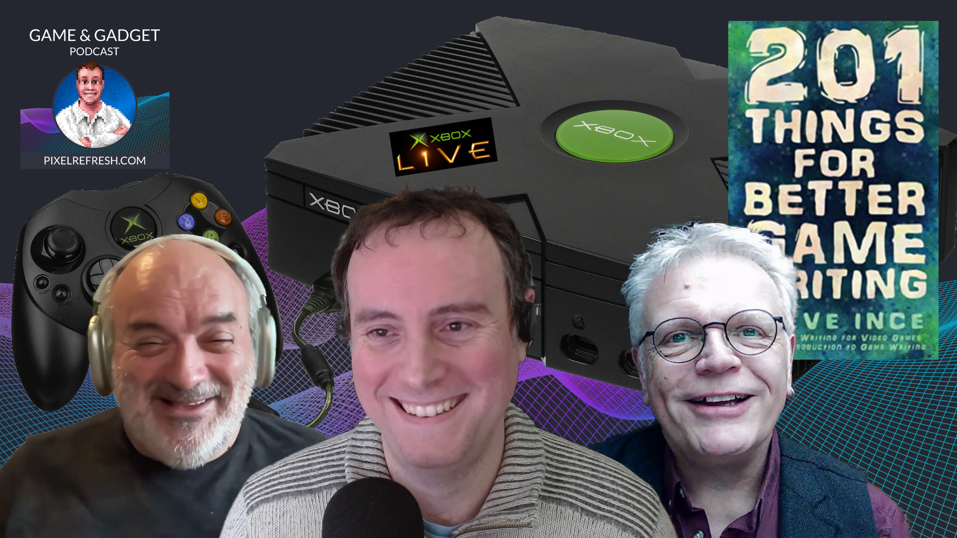 Game & Gadget Podcast #23 - Writing for Games, Xbox Live with Insignia ...